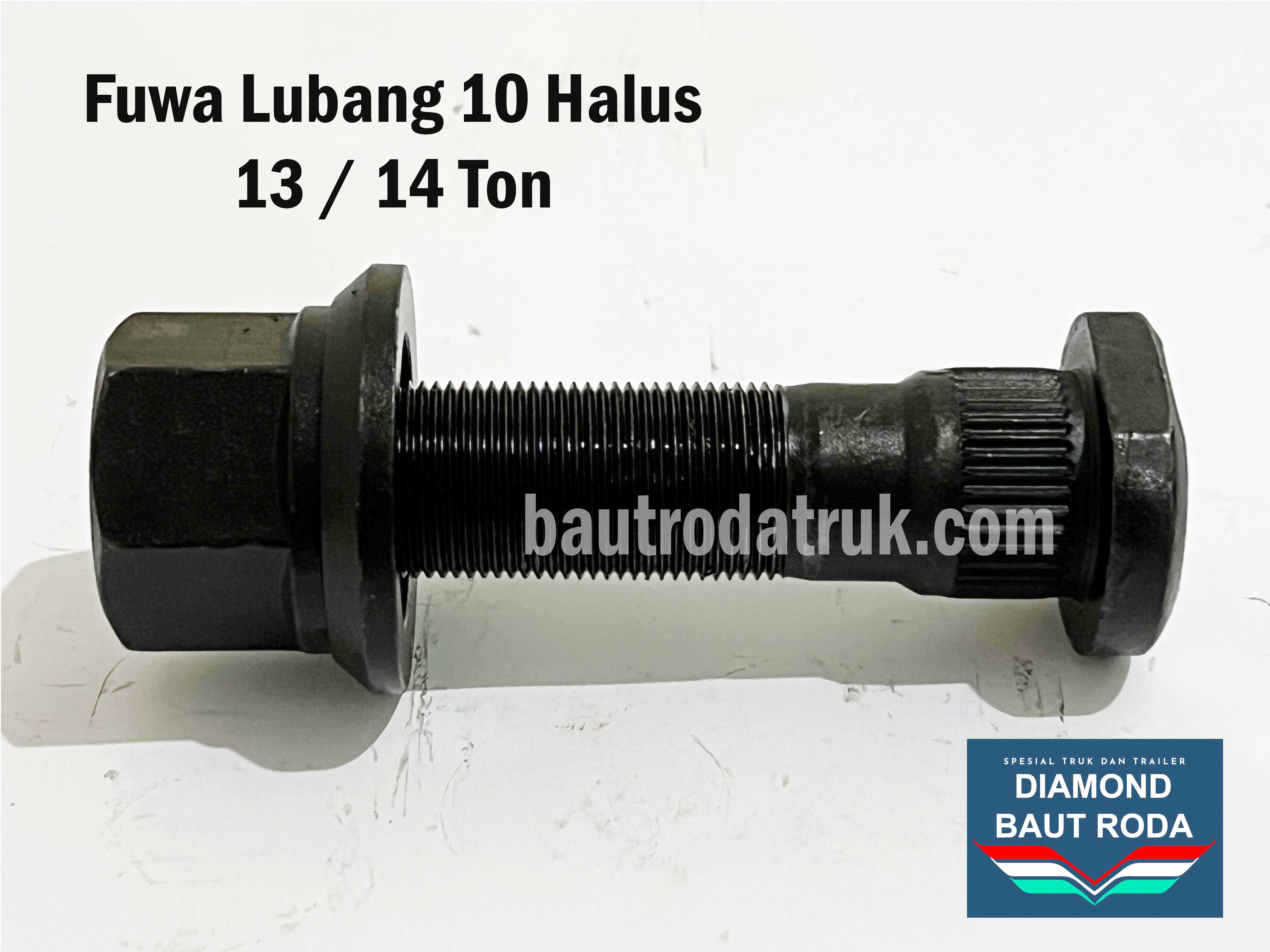 Baut Roda Fuwa Lubang 10 Halus (13/14 Ton) – Diamond Baut Roda
